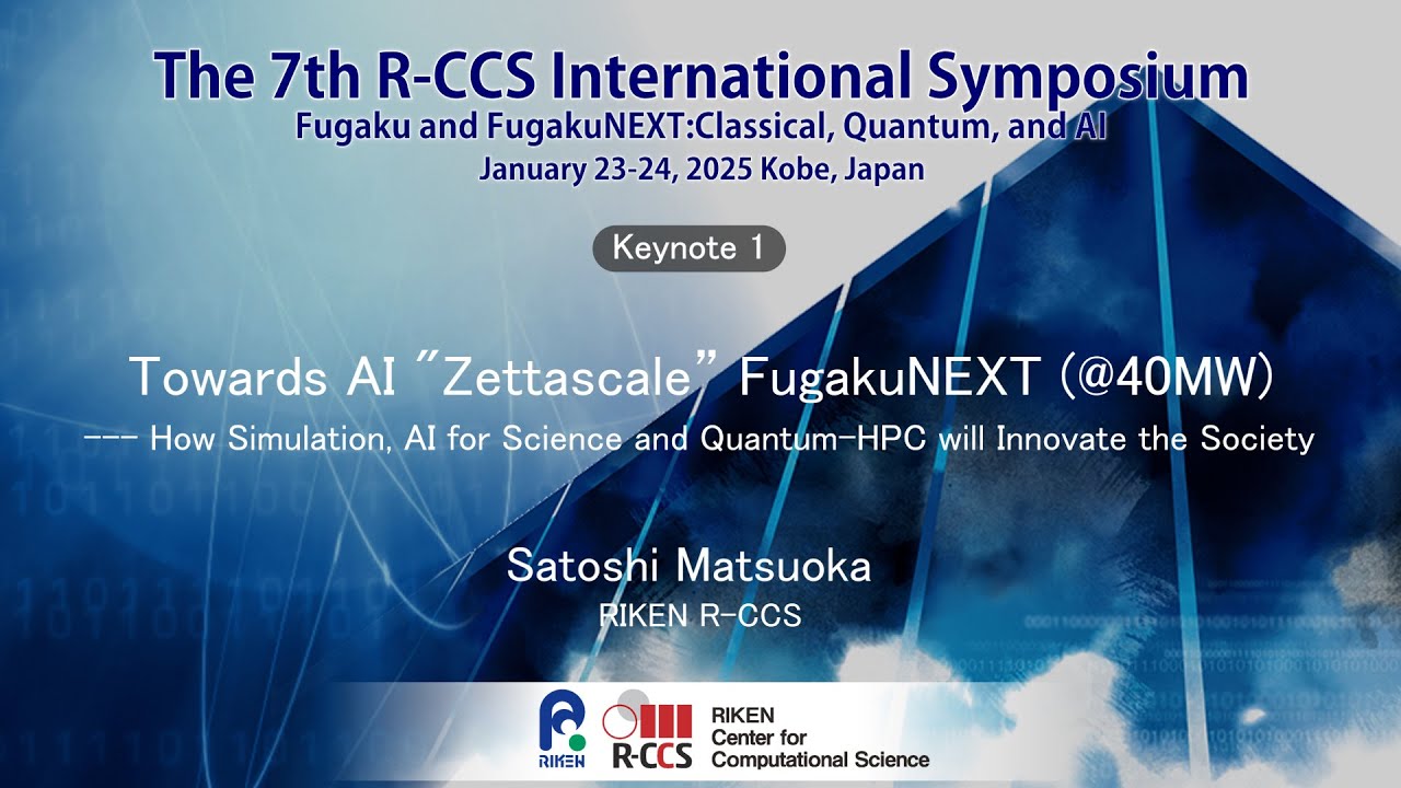 ”Towards AI "Zettascale” FugakuNEXT (@40MW)” - YouTube