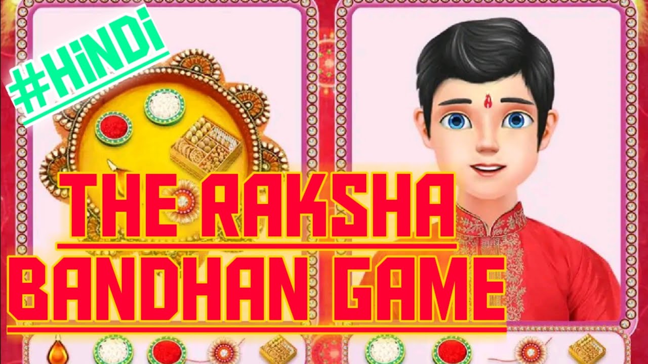 "The Raksha Bandhan Game", Gameplay in Hindi - YouTube