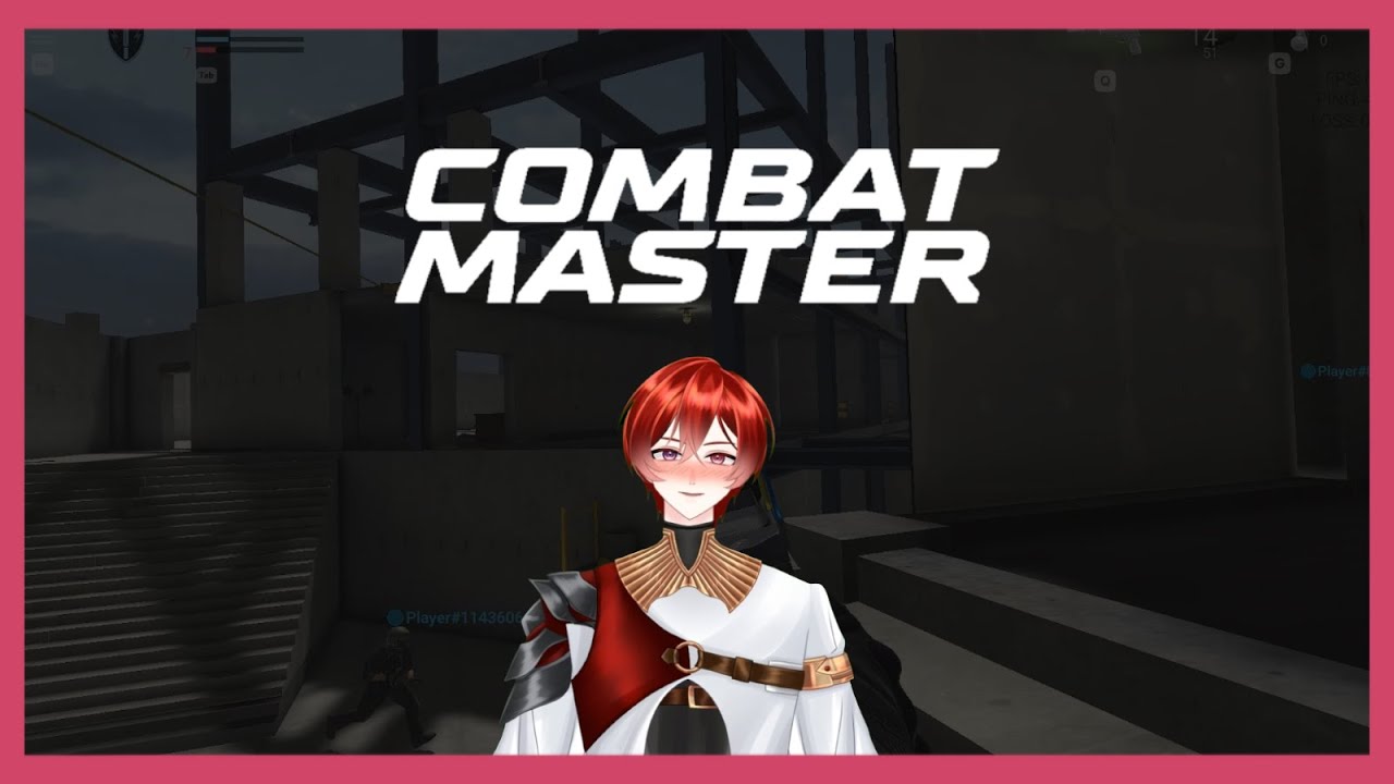 【Combat Master】 Vtuber ini mecoba game fps baru 【Vtuber Indonesia ...