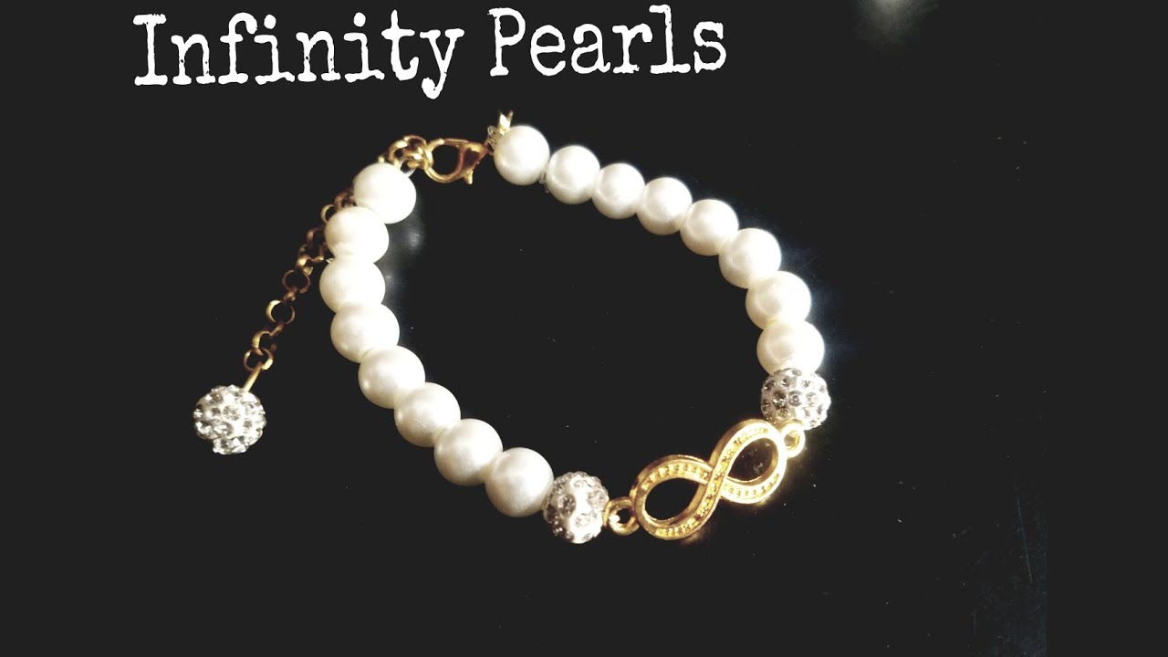How to make Infinity Pearls Bracelet | DIY Jewellery - YouTube