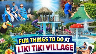 Liki Tiki Village Resort - Activities and Amenities | Doovi