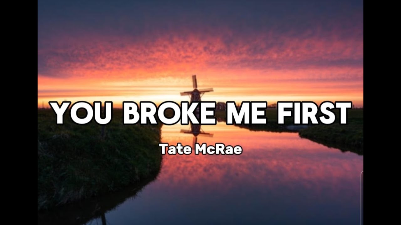 Tate McRae - you broke me first (Lyrics)🎵 - YouTube