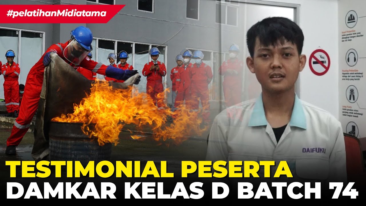 Testimonial Peserta Pelatihan Petugas Damkar Kelas D Batch 74 - YouTube