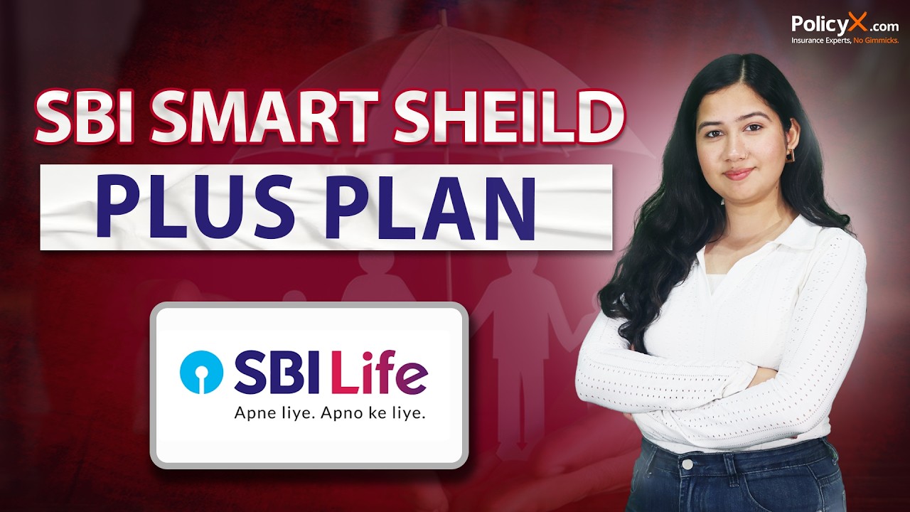 SBI Smart Shield Plus Term Insurance Plan Review | Is It the Right Term ...