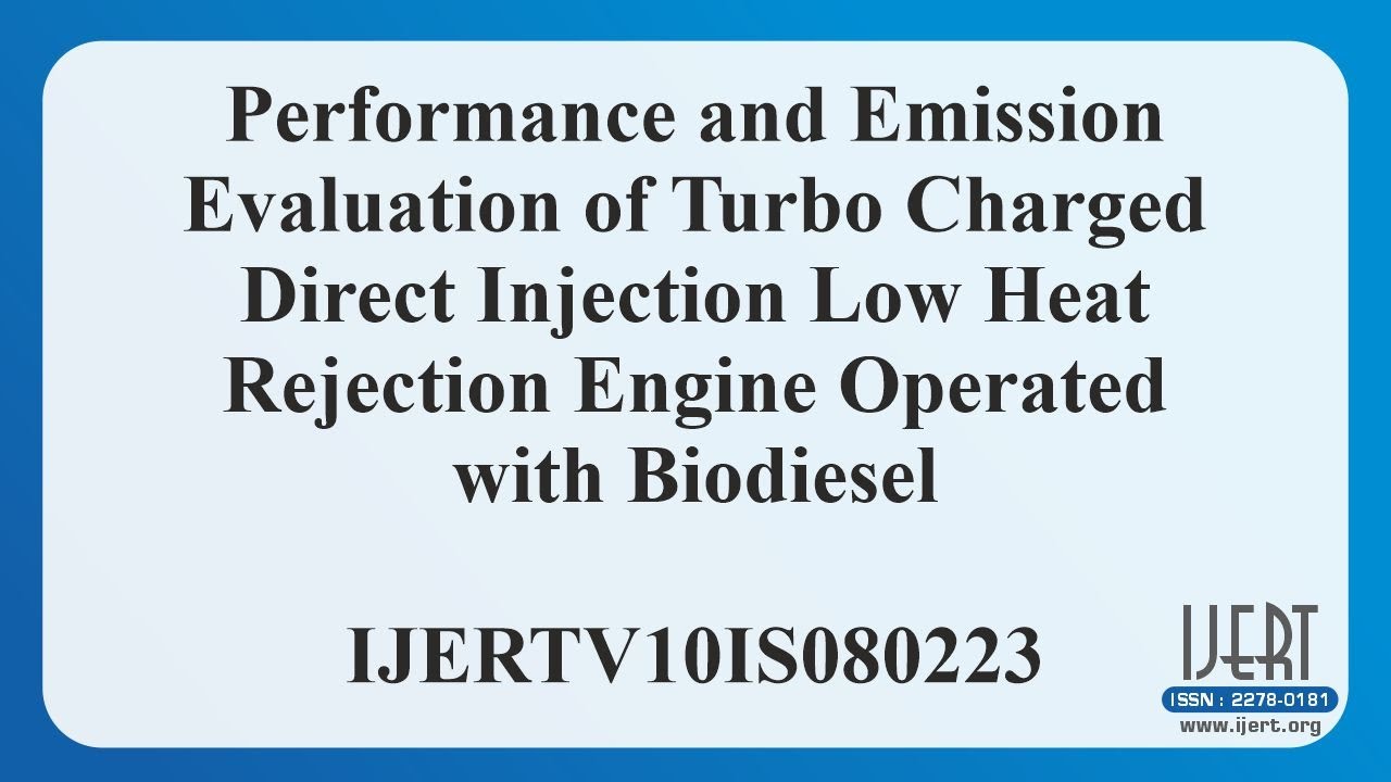 Performance and Emission Evaluation of Turbo Charged Direct Injection ...