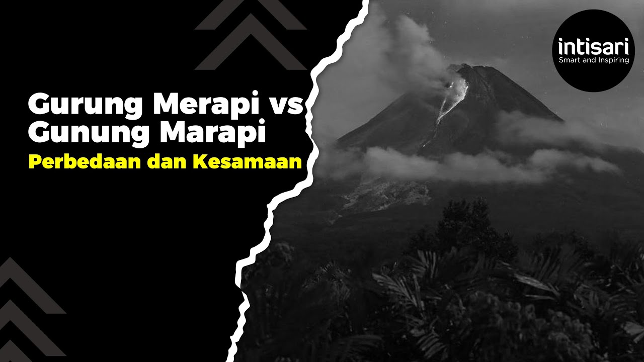 Gurung Merapi dan Gunung Marapi: Dua Gunung Berapi yang Membangkitkan ...