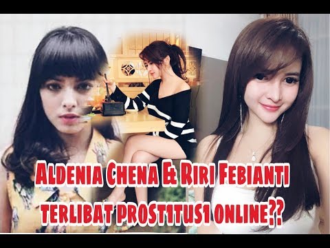Cantik & S3ks1, Aldenia Chena & Riri Febianti ni terlibat kasus Pr0st1tus1 online?