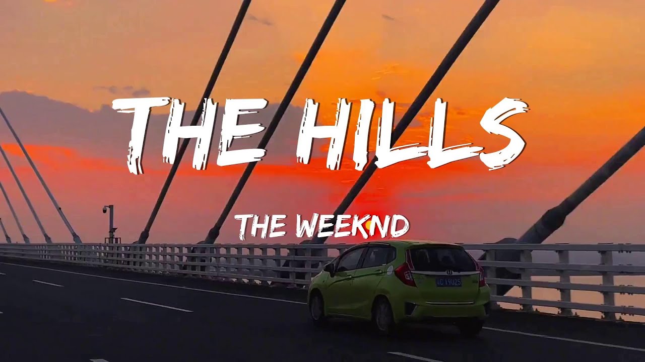 The Hills by The Weeknd - YouTube