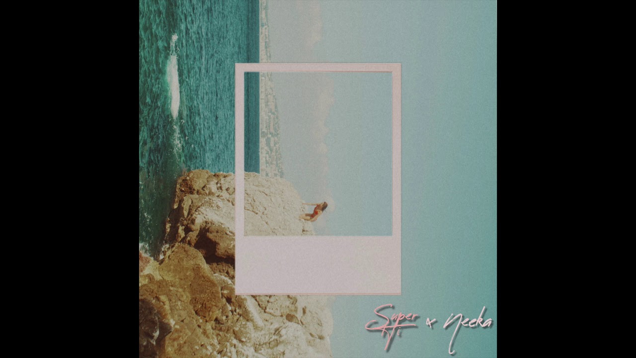 SUPER-Hi x NEEKA - Following The Sun (Instrumental) - YouTube