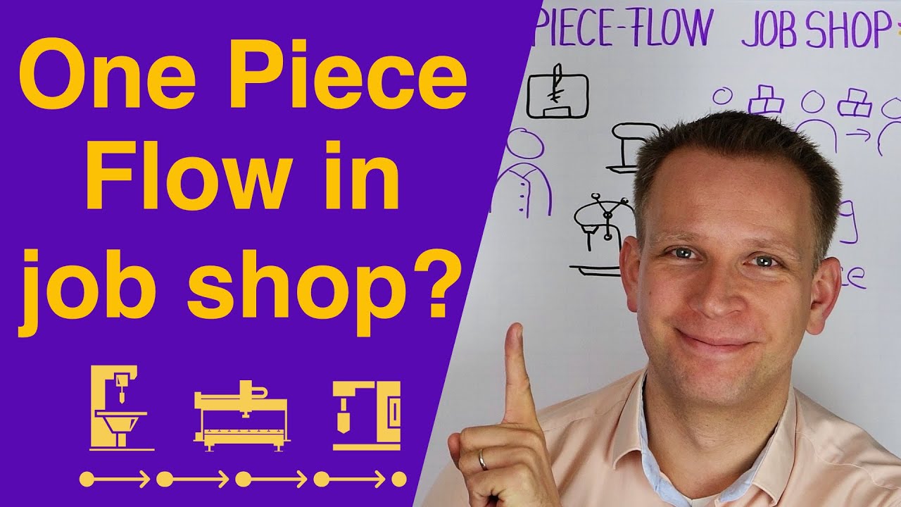 One Piece Flow in Job Shop - YouTube