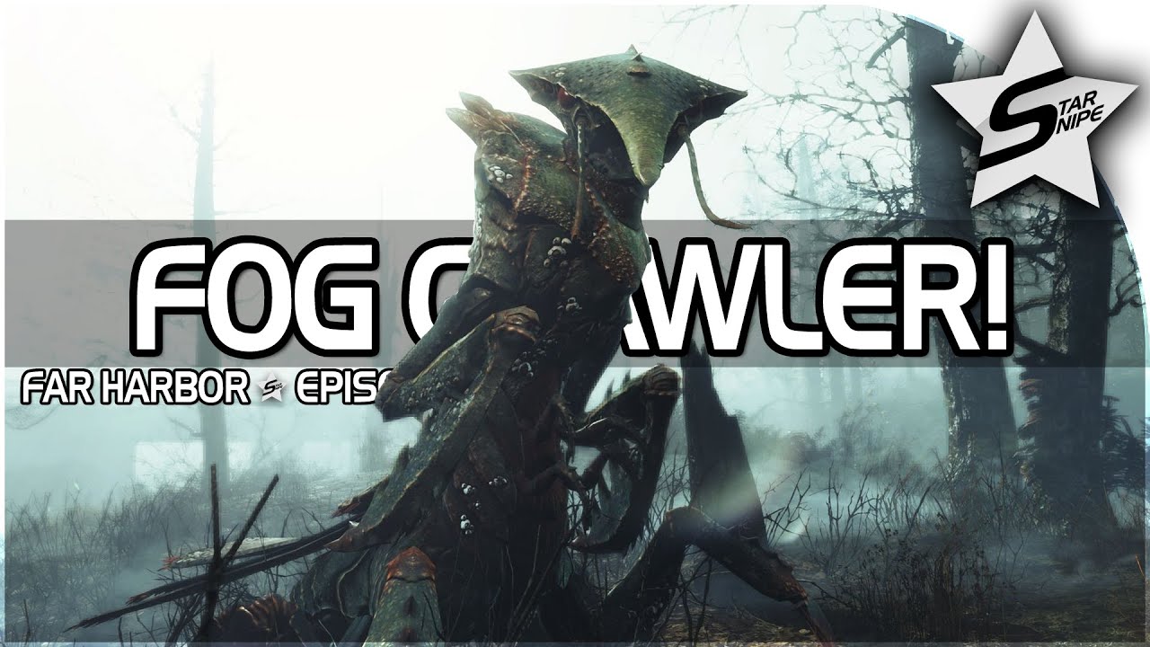 Fallout 4 Far Harbor DLC Gameplay Part 8 – “LEGENDARY FOG CRAWLER, WE ...