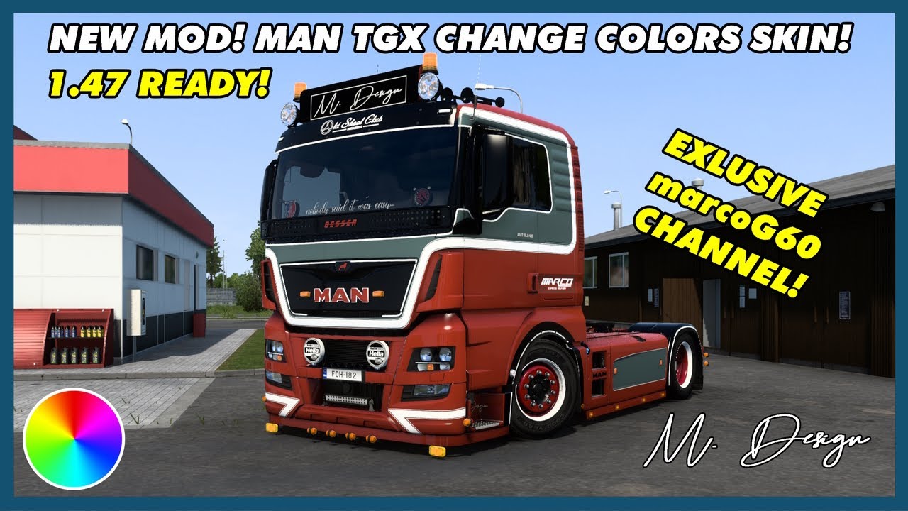 🔴ETS2 1.47 MOD TEST | MAN TGX by GLOOVER | CHANGEABLE COLORS GLOSS SKIN ...