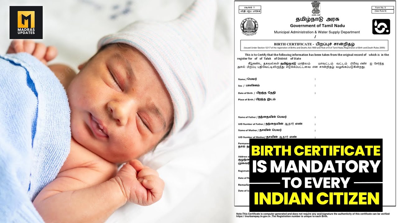 Birth Certificate Is Mandatory To Every Citizen | Madras Updates - YouTube