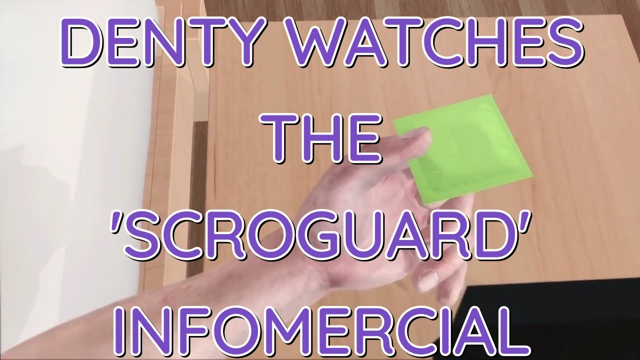 Denty Watches The Scroguard Infomercial - YouTube