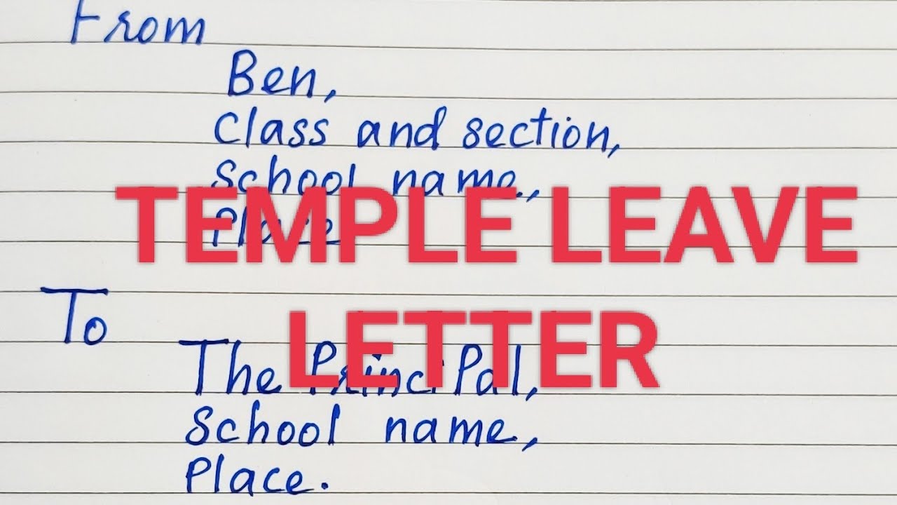 After going to temple in English/ leave letter after coming from temple ...