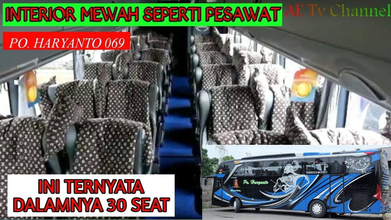 MEWAH INTERIOR ||Bus PO Haryanto 069 [Just No Limit]Jetbus3+HDD - YouTube