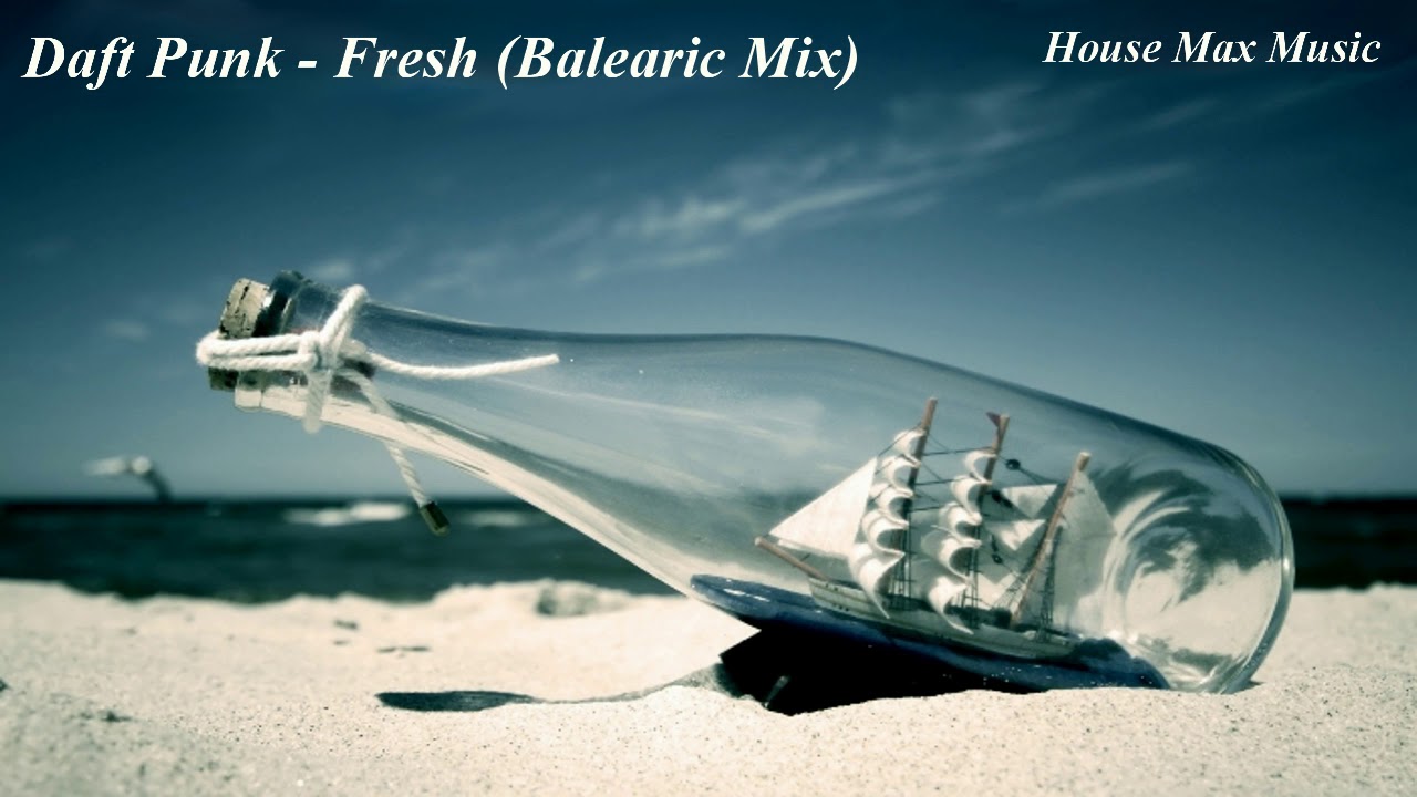 Daft Punk - Fresh (Balearic Mix) - YouTube