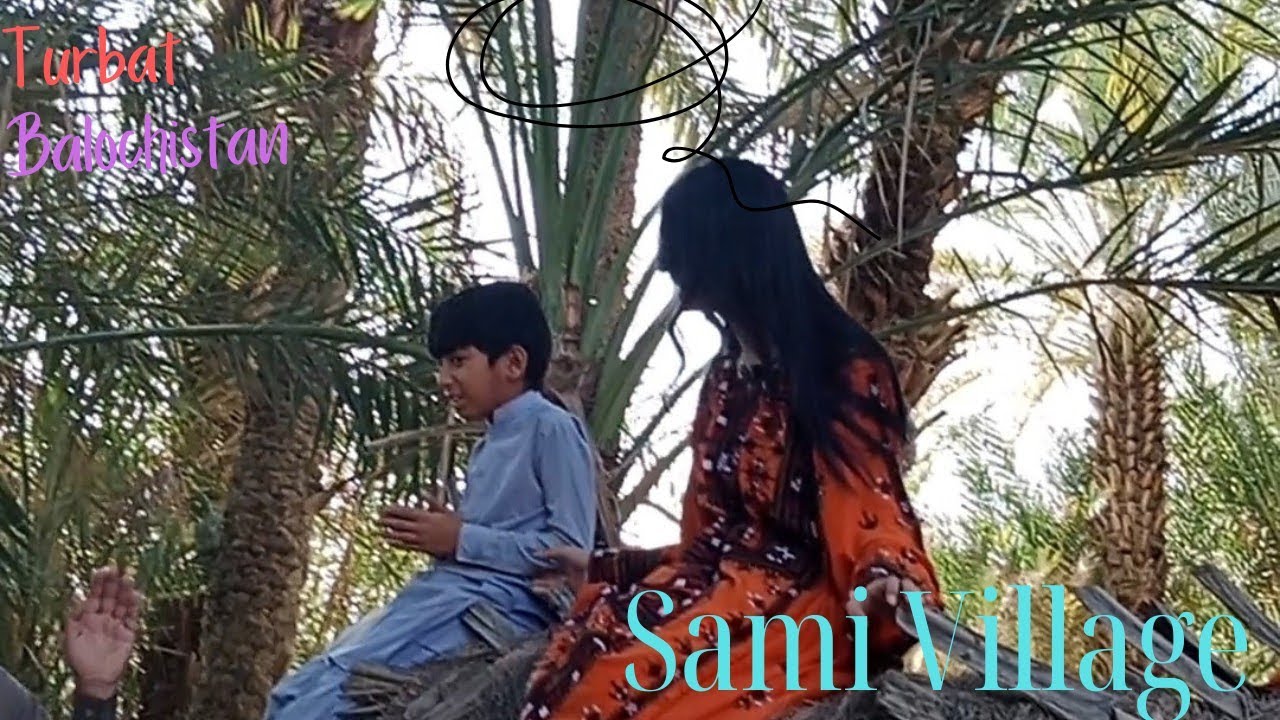 Sami Village in Turbat Balochistan/safar al fursa/Jan 2025 - YouTube