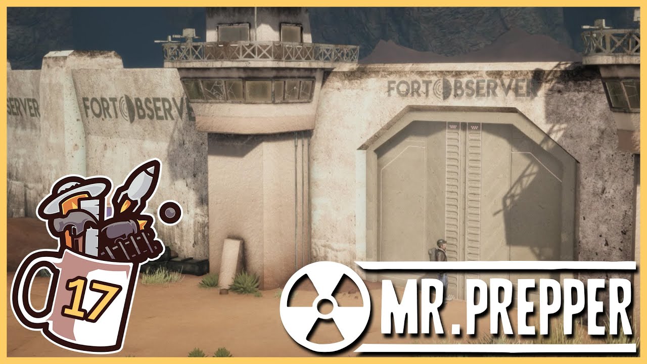 Fort Observer | Mr. Prepper #17 - Let's Play / Gameplay - YouTube