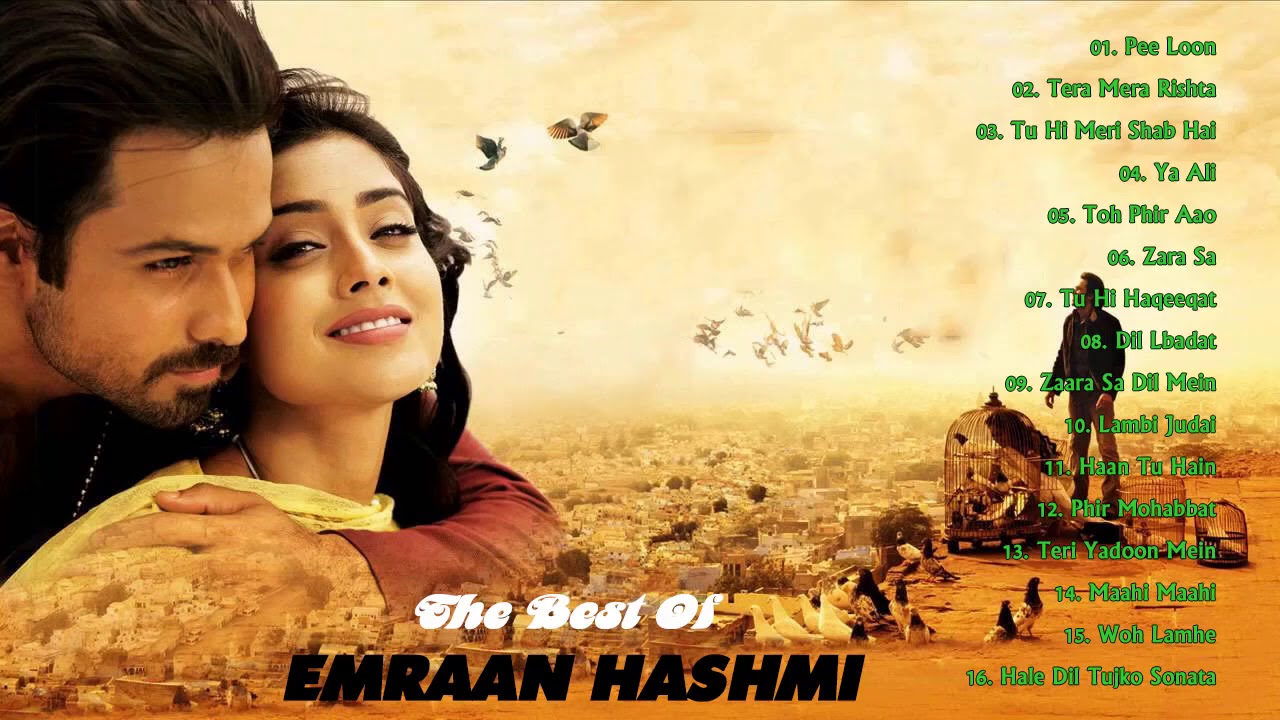 BEST OF EMRAAN HASHMI SONGS 2020 ROMANTIC HINDI LOVE SONGS Top songs ...