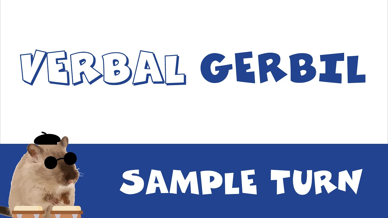 Verbal Gerbil: Sample Turn - YouTube