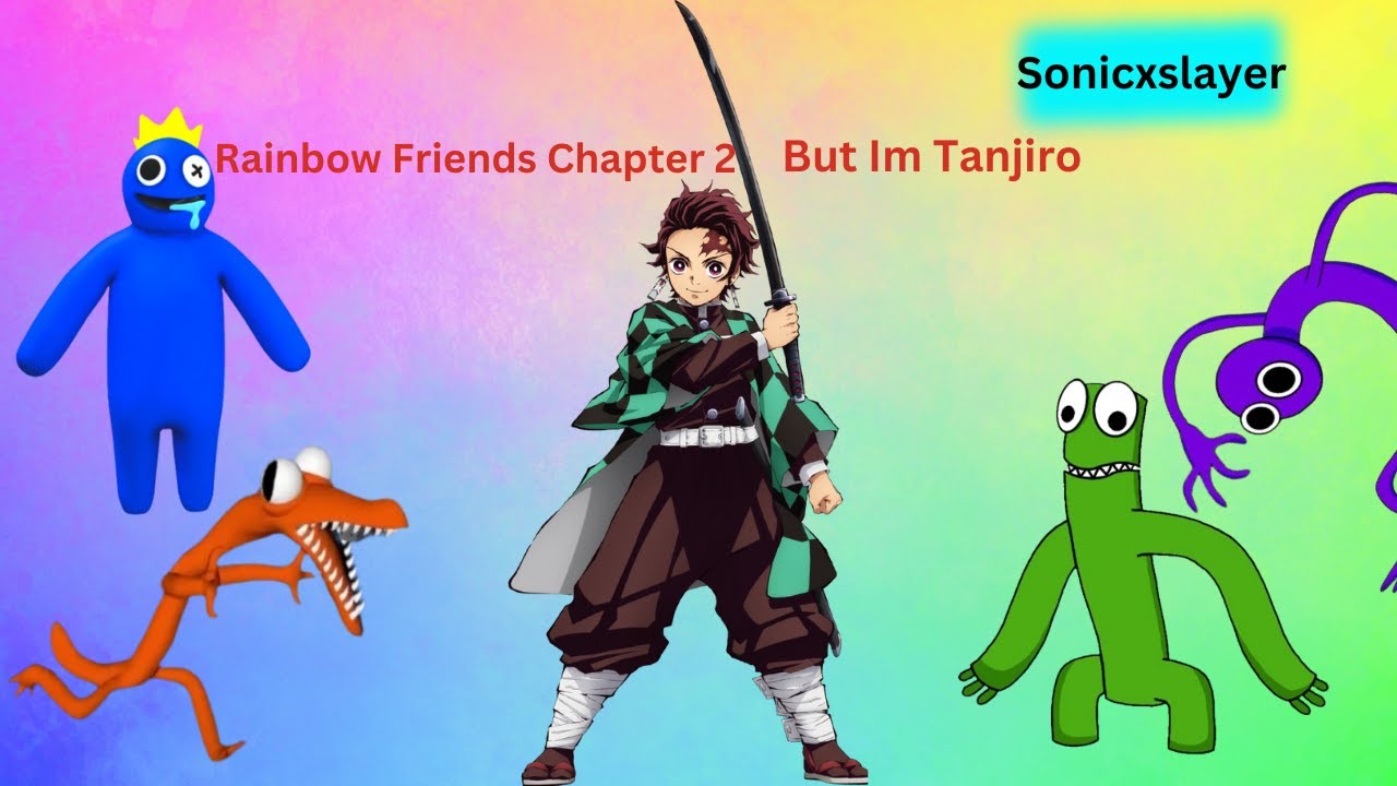I played Rainbow friends chapter 2 but as Tanjiro and i forgot i was ...