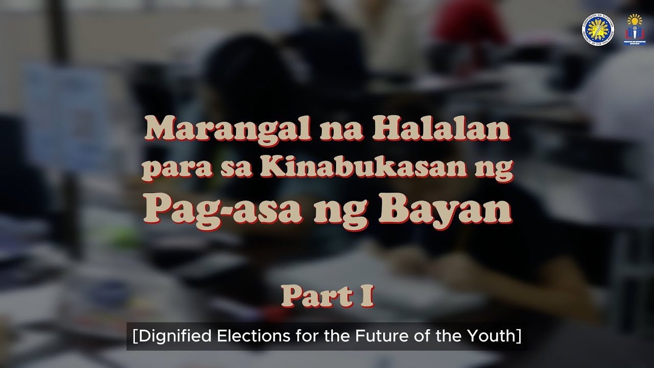 PANUNTUNAN #2: Marangal na Halalan para sa Kinabukasan ng Pag-asa ng ...