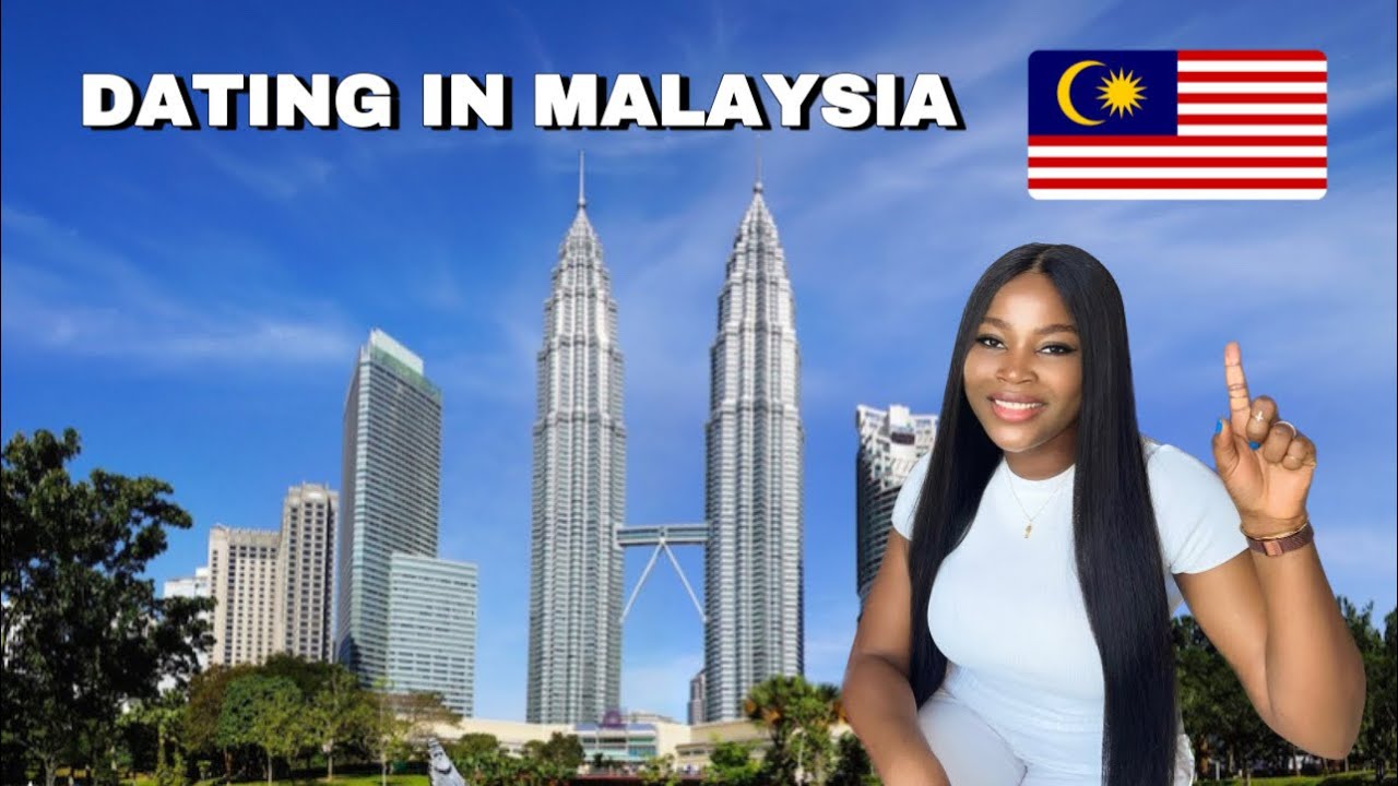 Dating in Malaysia, What to Expect - YouTube