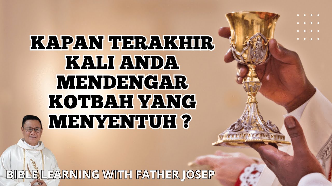 KAPAN TERAKHIR KALI ANDA MENDENGAR KOTBAH YANG MENYENTUH? - YouTube