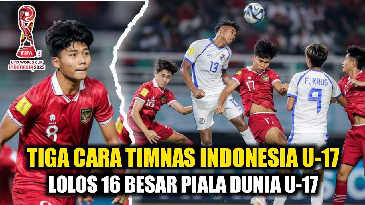 Hitung-Hitungan Timnas Indonesia U-17 Lolos Babak 16 Besar Setelah ...