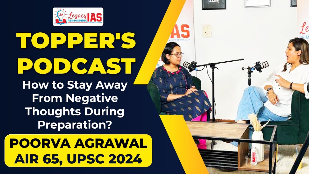 Topper's Podcast | Poorva Agrawal AIR 65 UPSC 2024 | UPSC Prelims 2025 Motivation | Legacy IAS ...