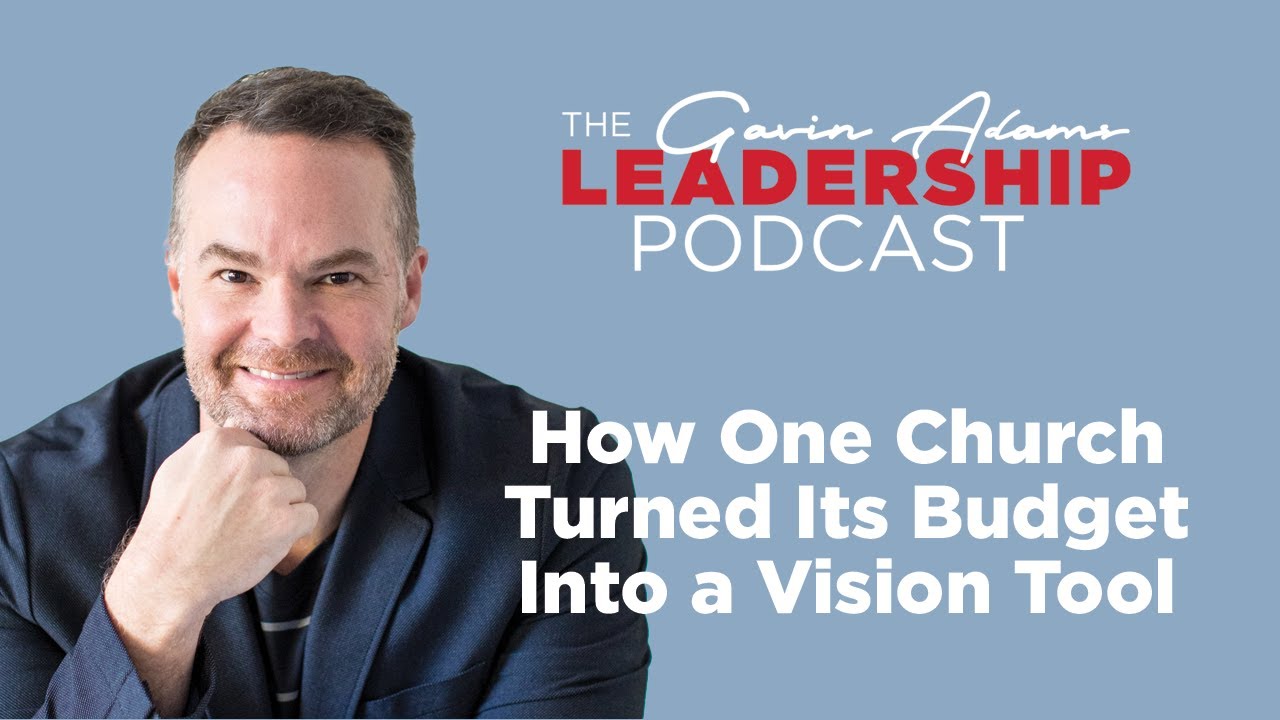 How One Church Turned Its Budget Into a Vision Tool and Raised $115,000 ...