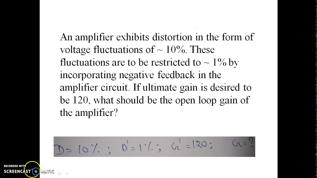 Numerical on Reduction of Distortion using Negative Feedback Amplifier ...