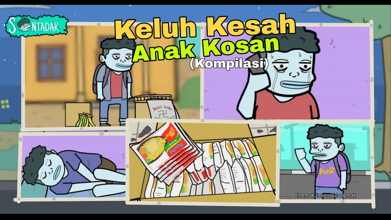 Kompilasi Kehidupan Anak Kost #Vol.1 (Animasi Sentadak) - YouTube