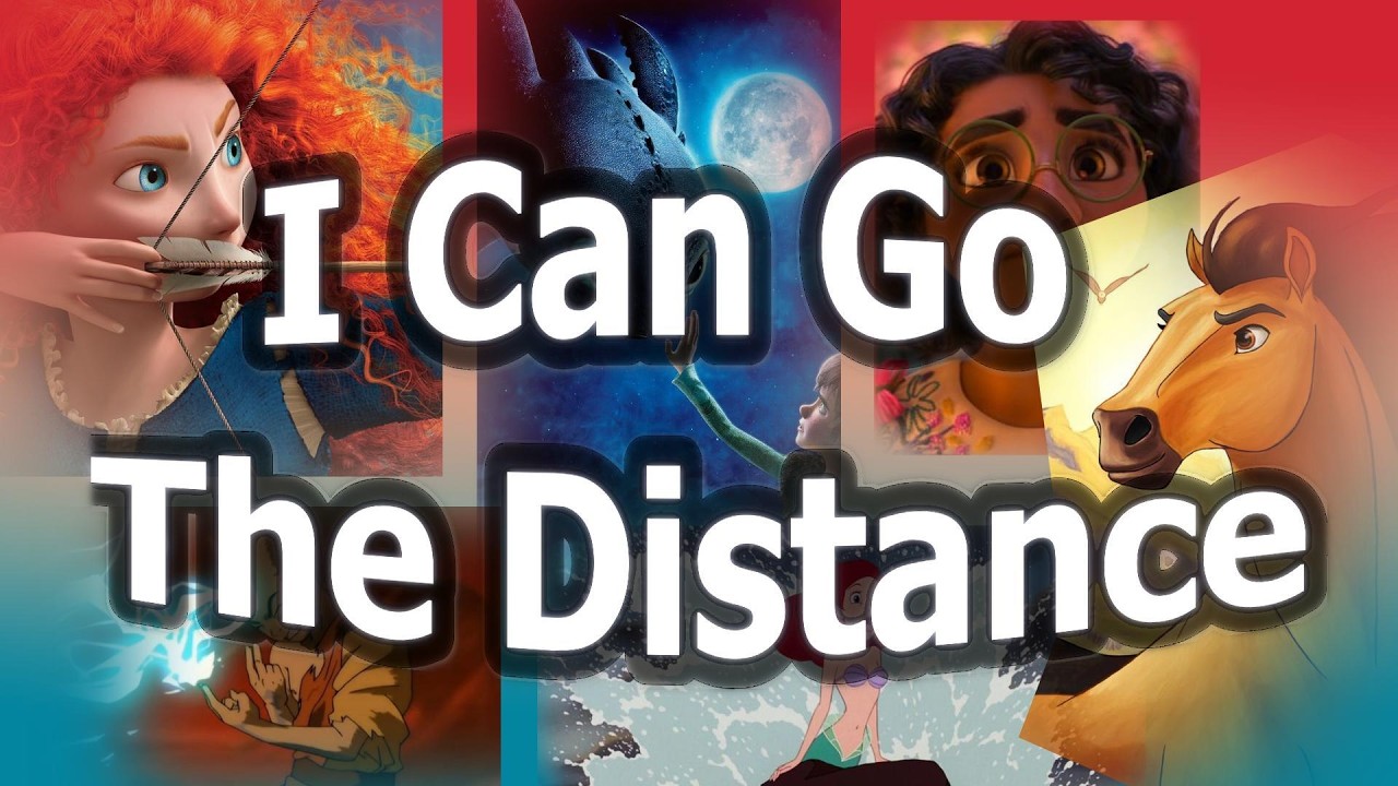 I Can Go The Distance | Multifandom Edit - YouTube
