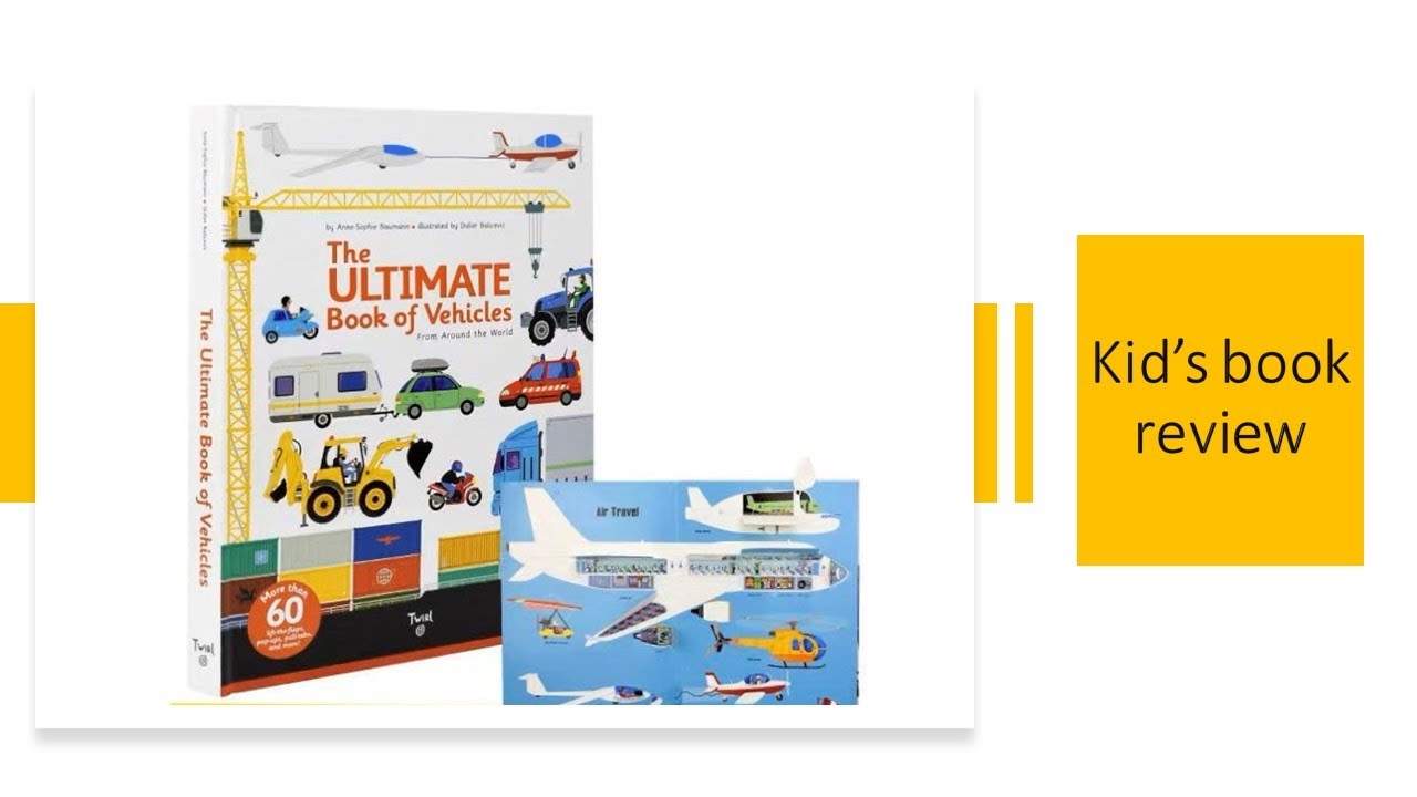 The ultimate book of vehicles | kid's book review - YouTube