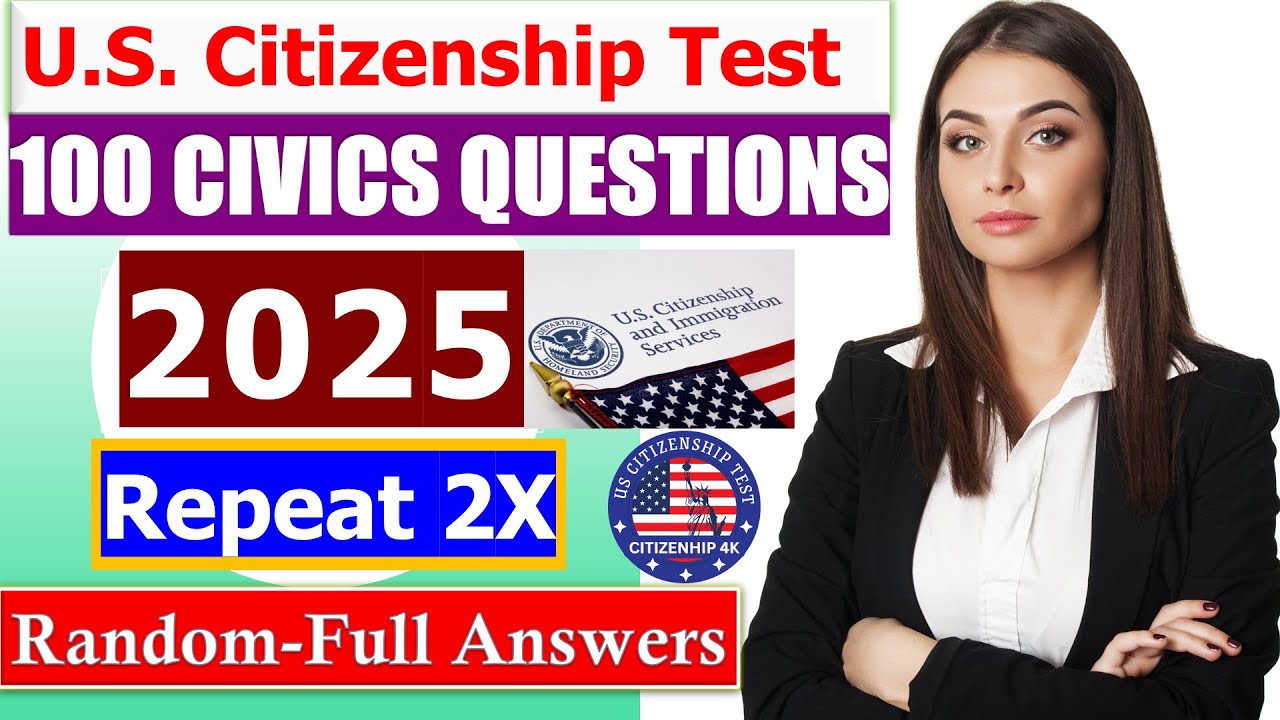 Learn the 100 Civics Questions for U S Citizenship Test 2025 (Random ...