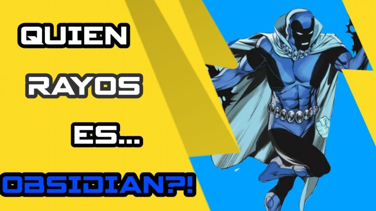 La Historia De Obsidian (Todd Rice) - Dc Comics - YouTube