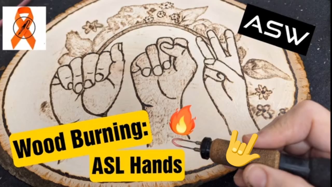 Wood Burned Hands: ASL for A Silent World Deaf Center - YouTube