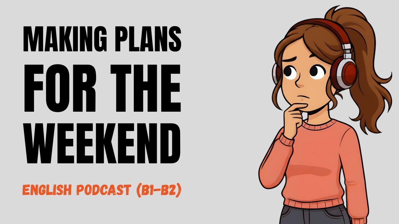 Level Up Your English Listening: Weekend Plans Conversation! - YouTube