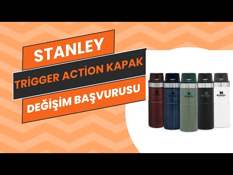 Stanley Trigger Action Kapak Değişim Başvurusu