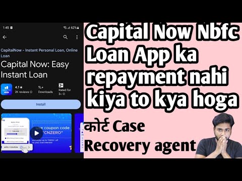 Capital Now Nbfc Loan App ka repayment nahi kiya to kya hoga// capital ...