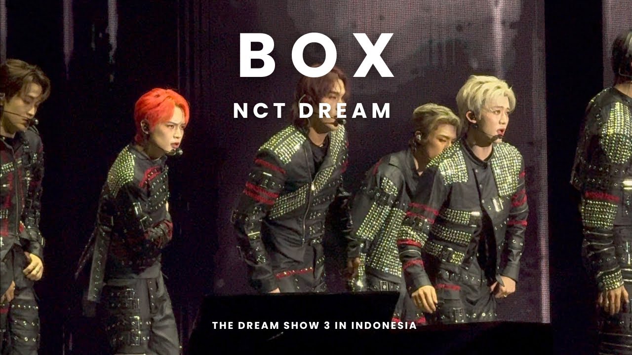 18052024 BOX NCT DREAM in Indonesia FANCAM - YouTube