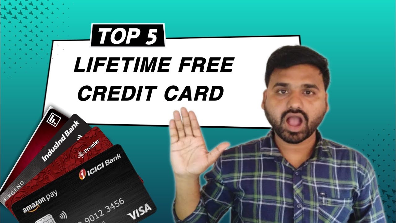 Top 5 Banks Lifetime Free Credit Card | Lifetime Free Credit Card For ...