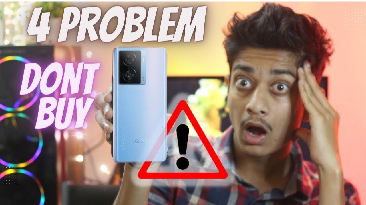 Don’t Buy IQOO Z7😱 | 4 Major Problem In IQOO Z7 | Iqoo z7 problems | Iqoo Z7 5g - YouTube