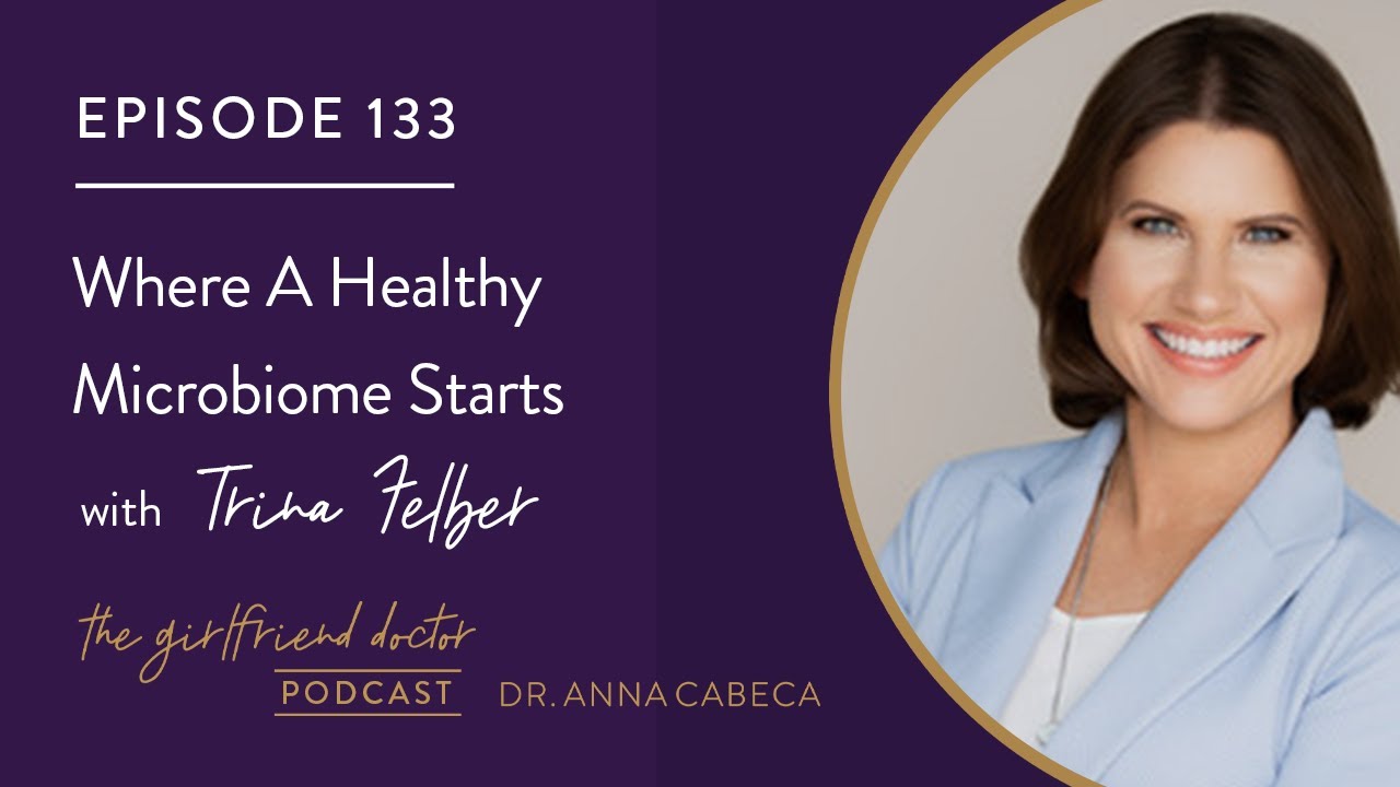 The Girlfriend Doctor w/ Dr. Anna Cabeca 133: Where A Healthy ...