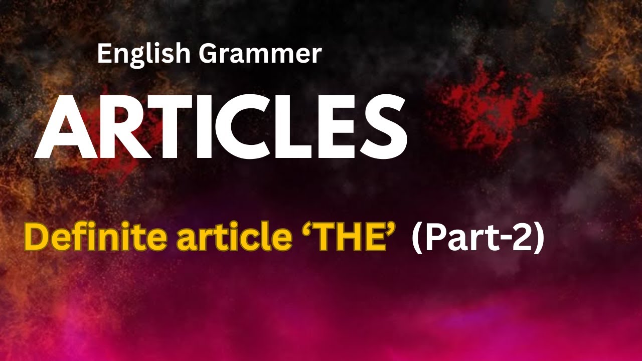 Definite Article Explained with "The" vs "Thee" Pronunciation Tips ...