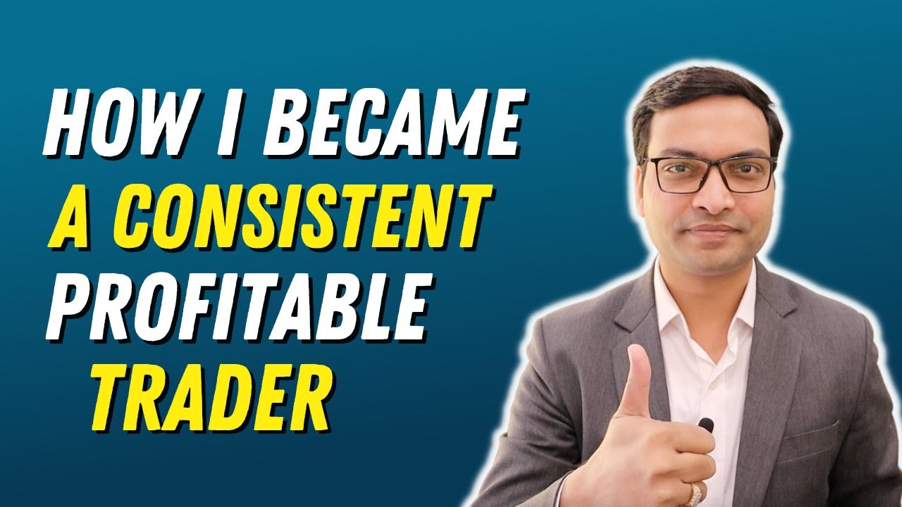 How I Became A Consistent Profitable Trader - Vivek Singhal - YouTube
