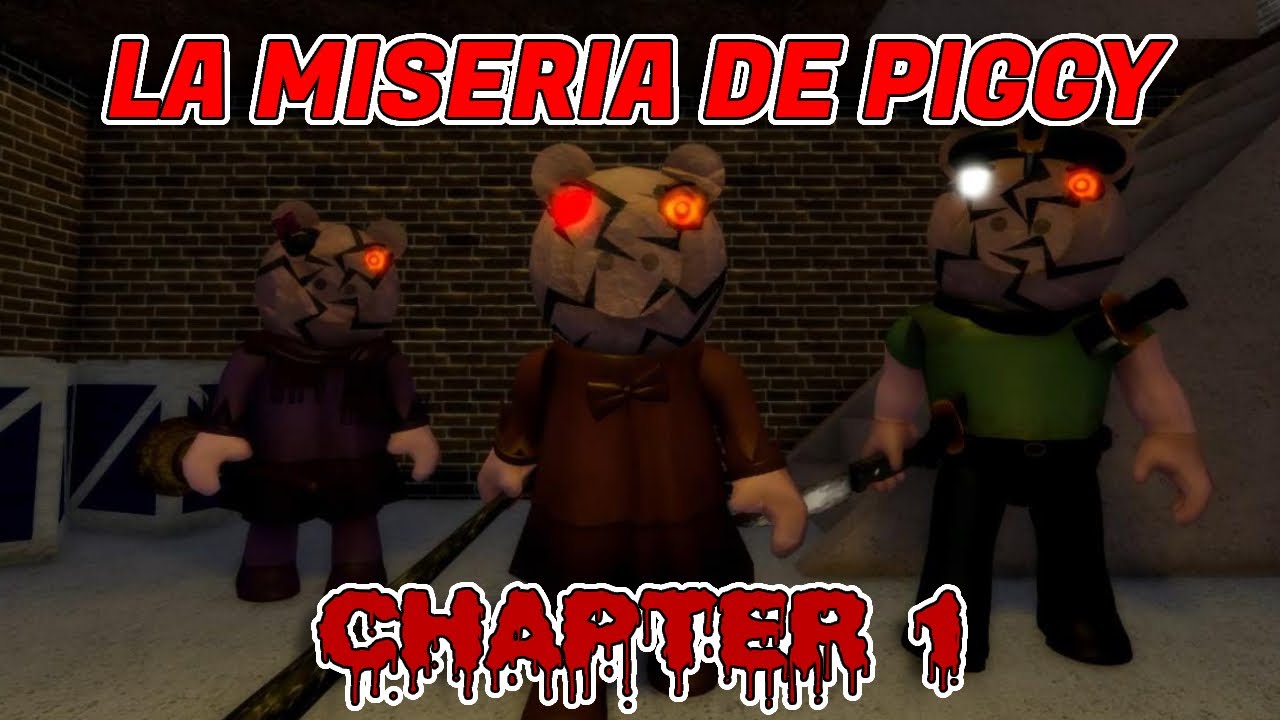 Los MISERABLES PIGGY (HISTORIA) 🐷 Piggy's Miserability [Chapter 1 ...