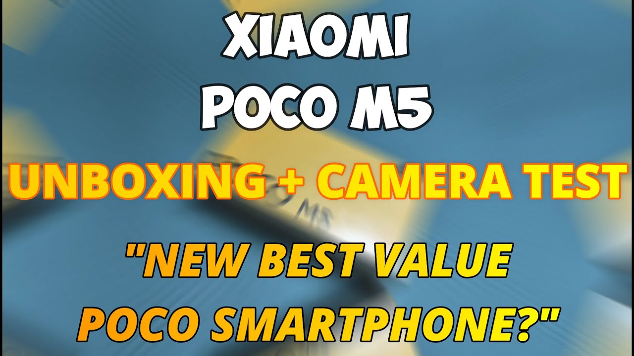 Xiaomi POCO M5 Unboxing and Camera Test - YouTube